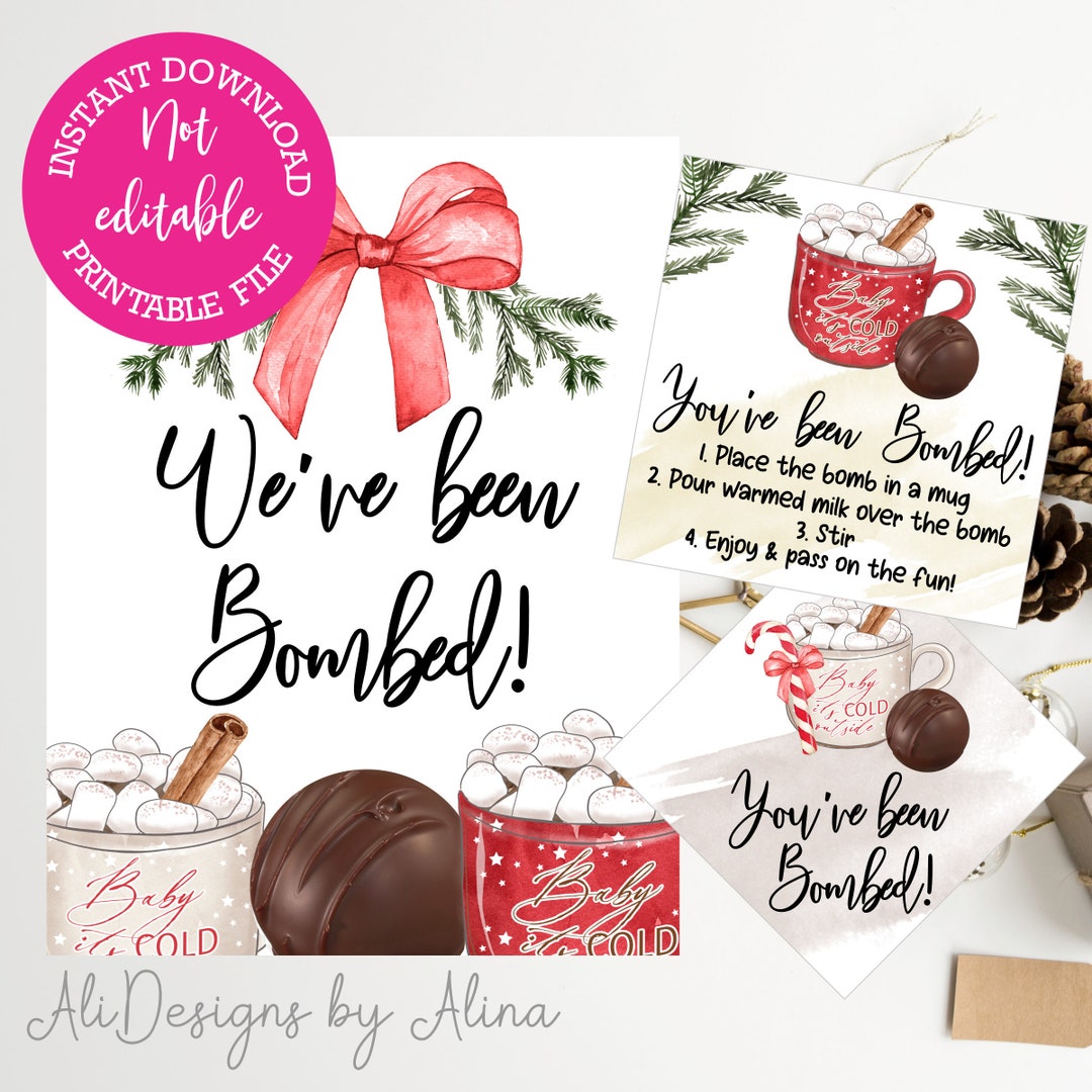 We've Been Bombed PRINTABLE Sign, Instructions for Hot Chocolate Bombs ...