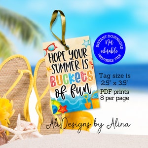 Hope Your Summer is Buckets of Fun, Printable Tags, Last Day of School ...