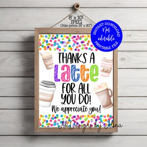 Thanks a LATTE for All You Do PRINTABLE Coffe Bar Sign Teacher Week ...