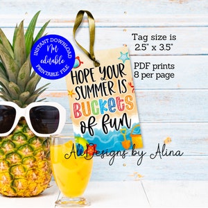 Hope Your Summer is Buckets of Fun, Printable Tags, Last Day of School ...
