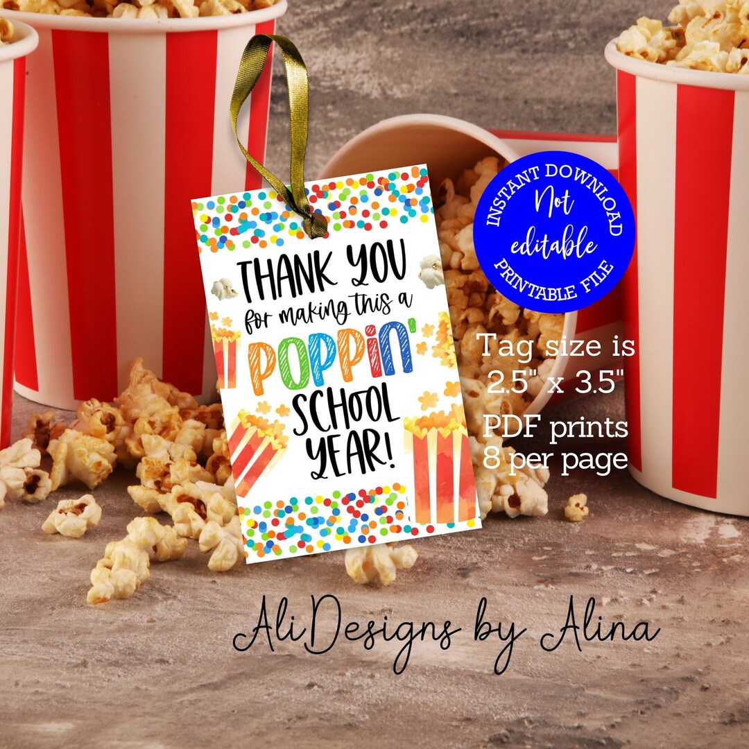 Printable Tags for Popcorn, Thank You for Making This a Poppin School ...