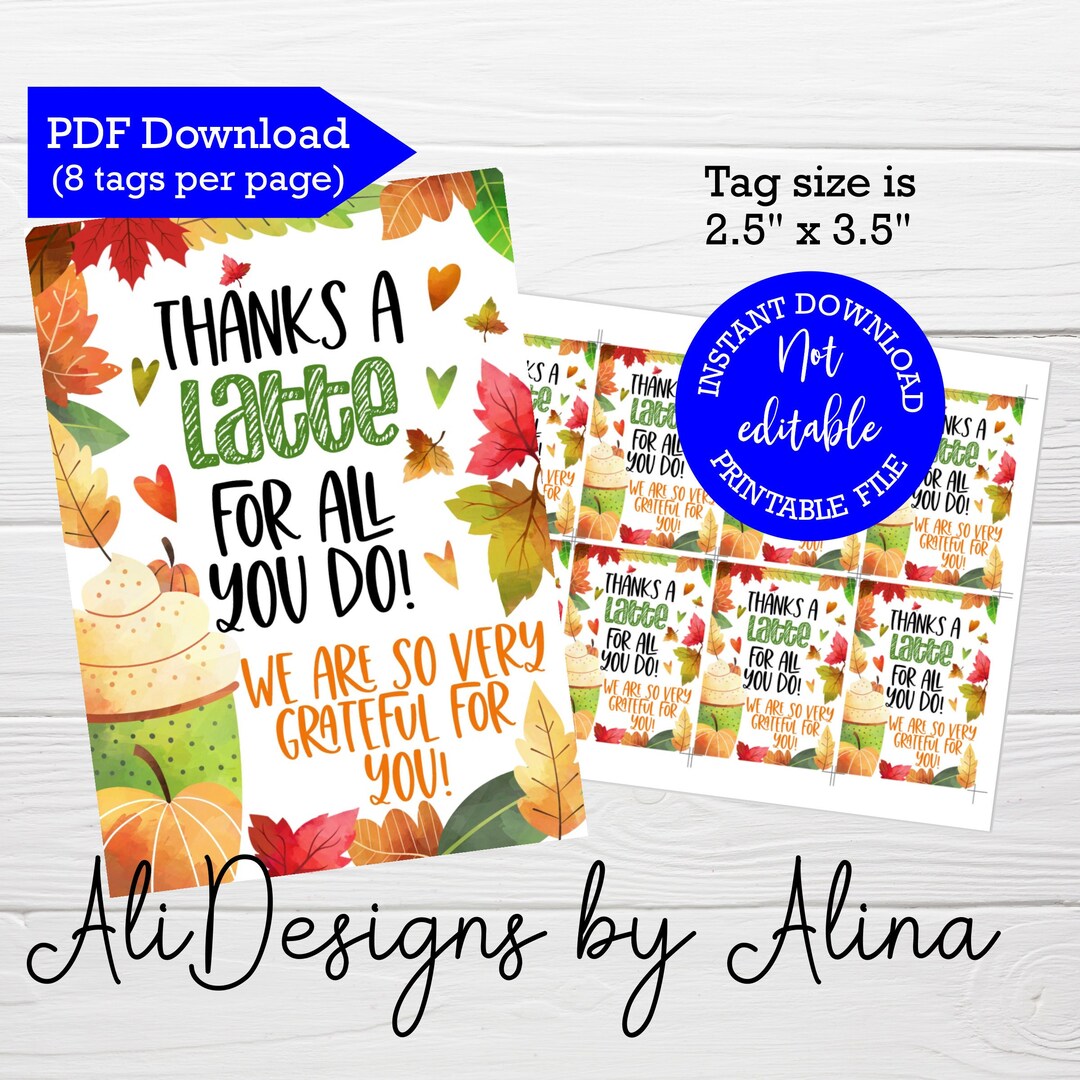 Thanks a Latte PRINTABLE Tags for Coffee, Teacher Appreciation ...