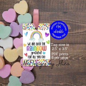Over the Rainbow Grateful for All You Do PRINTABLE Tags Teacher ...
