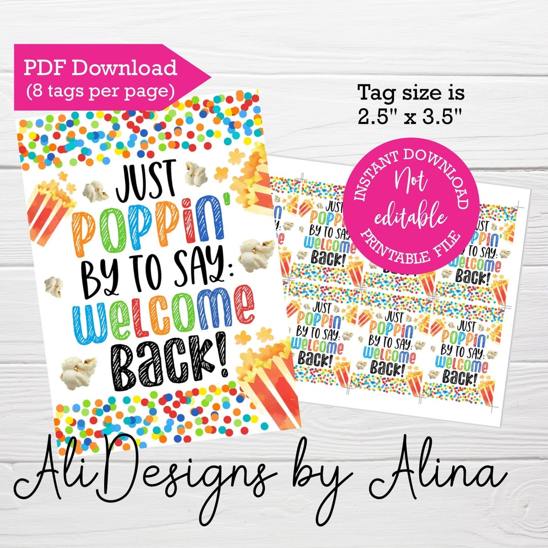 Just Poppin by to Say Welcome Back, PRINTABLE Tags, First Day of School ...
