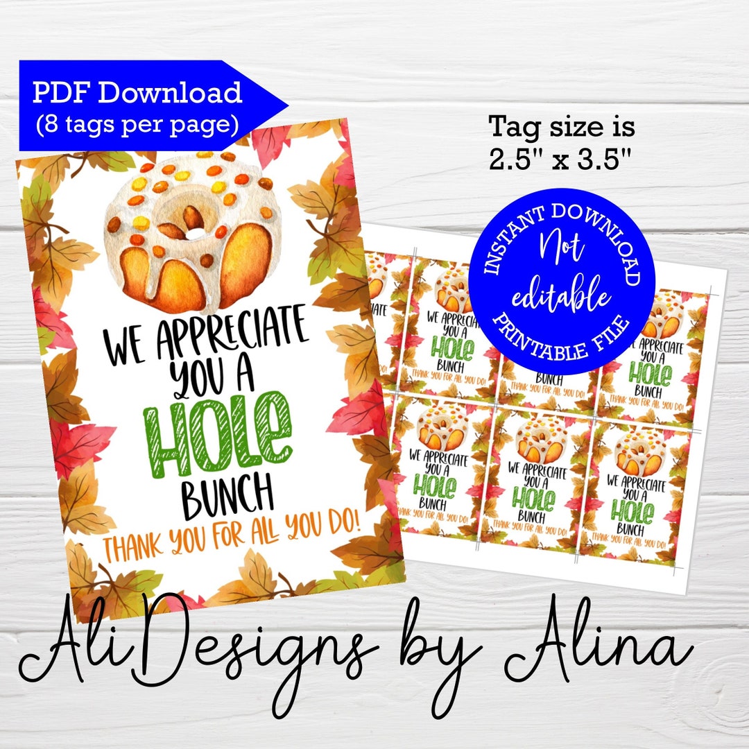 We Appreciate You a Hole Bunch PRINTABLE Tags for Donuts, Fall Treats ...