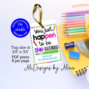 Gift Tag for Pen You Happen to Be Inkcredible PRINTABLE Tags, Teacher ...