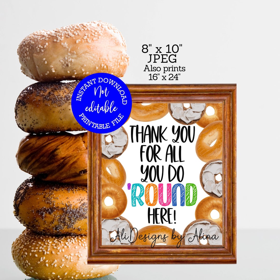 Bagel Sign Thank You for All You Do Teacher Appreciation Nurse ...