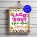 Taco Appreciation Sign, INSTANT Download, Printable Teacher Week, Staff ...