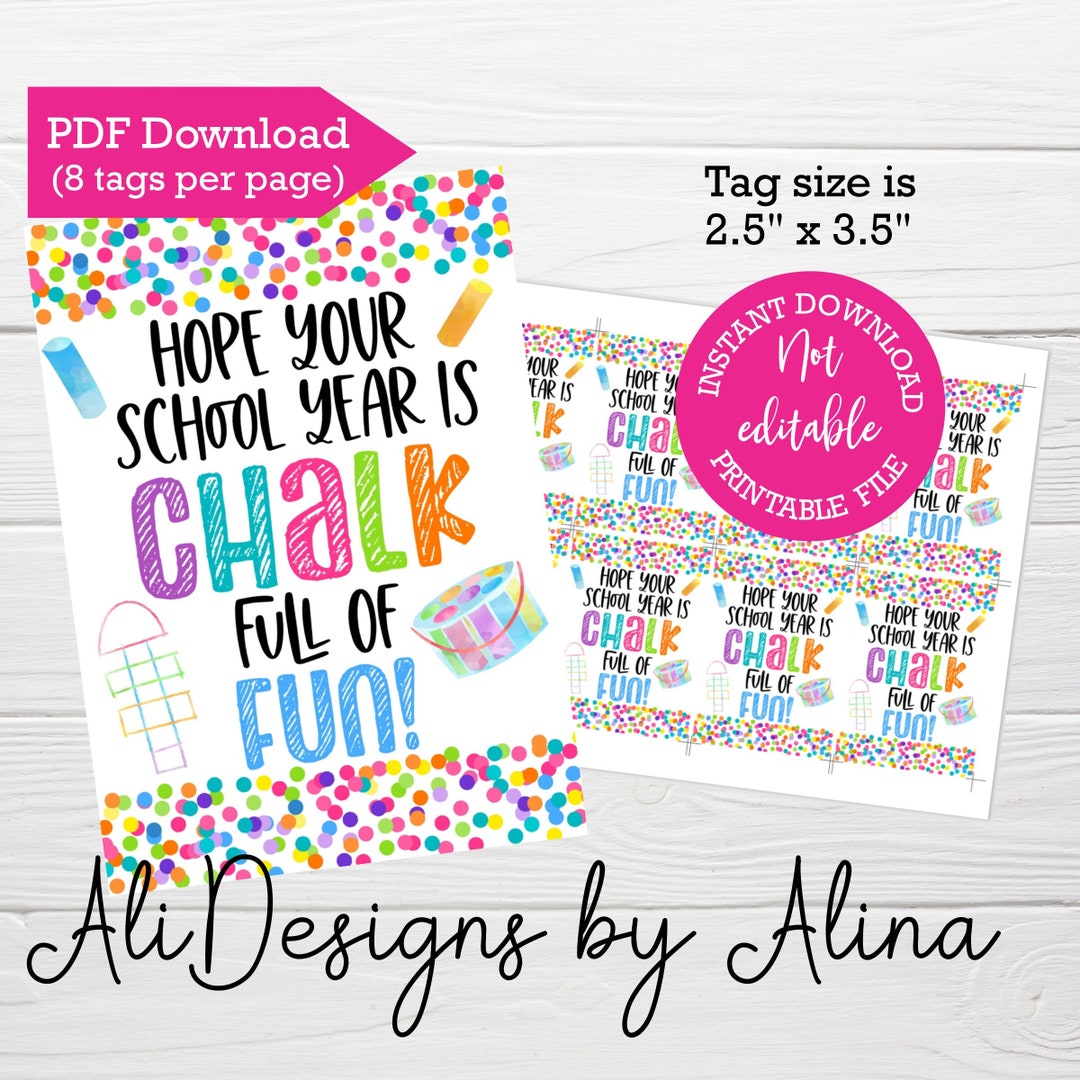 Hope Your School Year is Chalk Full of Fun, Printable Back to School ...