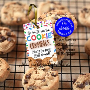 No Matter How the Cookie Crumbles You Are the Best Staff PRINTABLE Tags ...