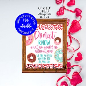 Donut Know What We Would Do Without You, PRINTABLE Sign, Staff ...