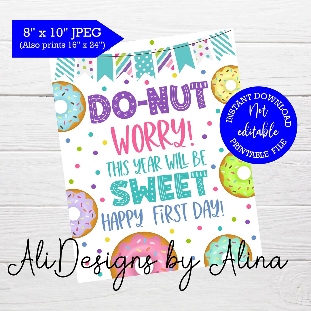 This Year Will Be Sweet PRINTABLE Sign Donut Worry Donut Bar - Etsy