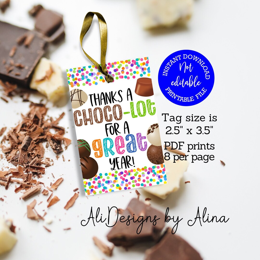 Chocolate Gift Tags, Thanks a Chocolot for a Great Year, Teacher ...