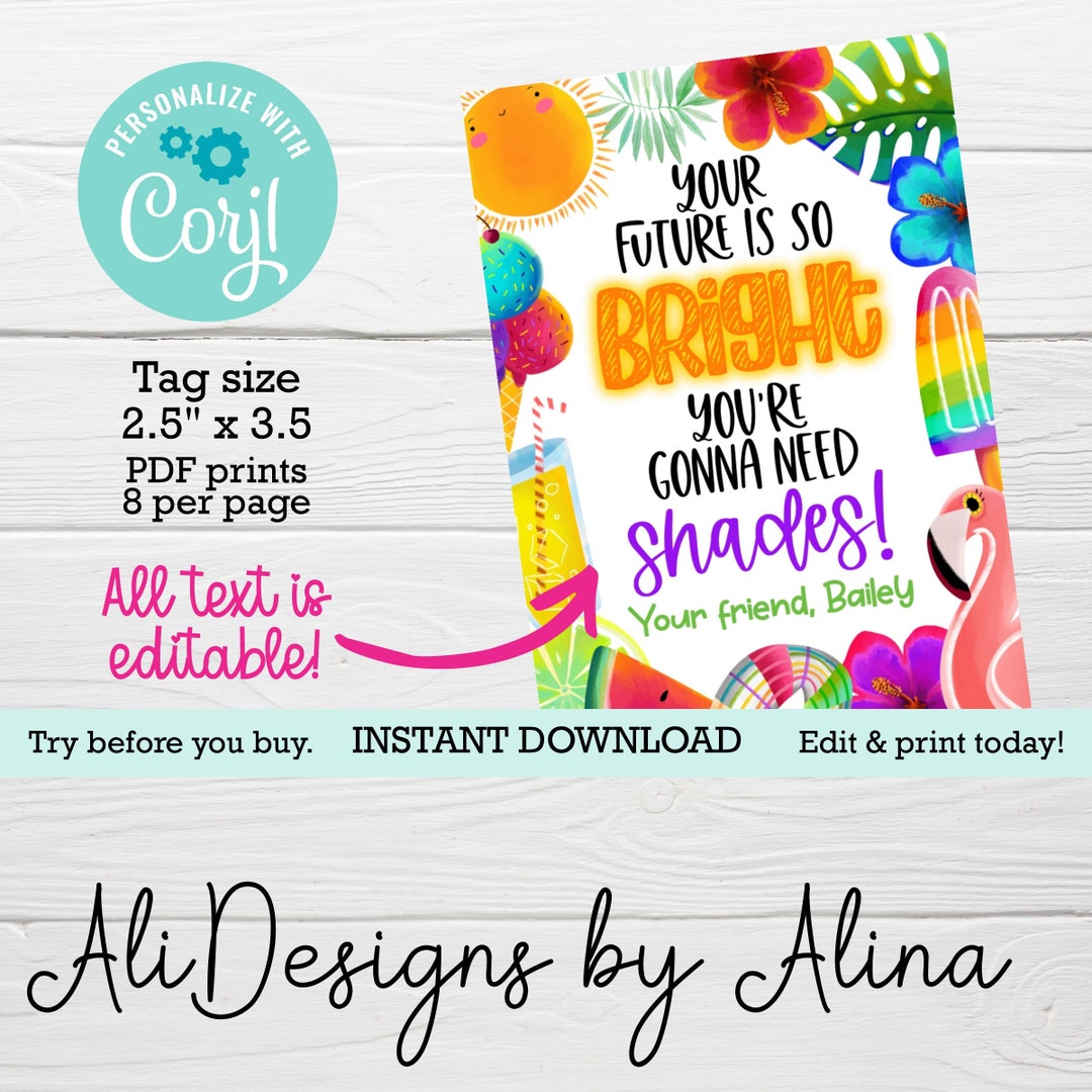 Your Future is so Bright You're Gonna Need Shades, EDITABLE Favor Tags ...
