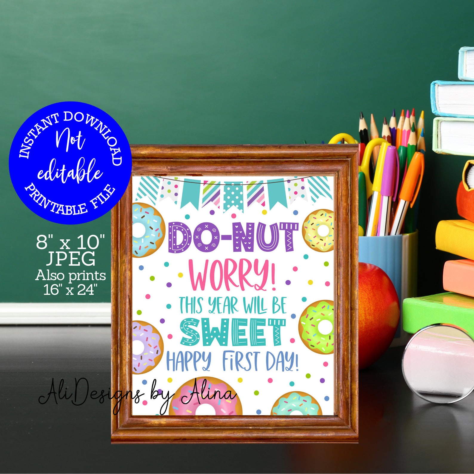 This Year Will Be Sweet PRINTABLE Donut Bar Sign, Donut Worry, First ...