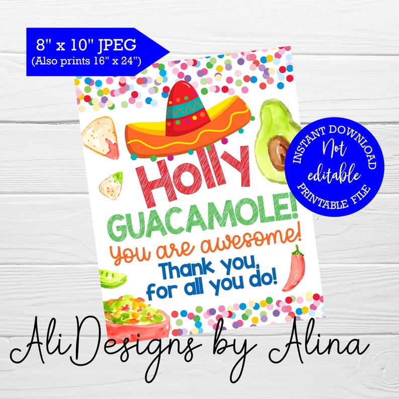 Holy Guacamole You Are Awesome PRINTABLE Sign Teachers Staff - Etsy