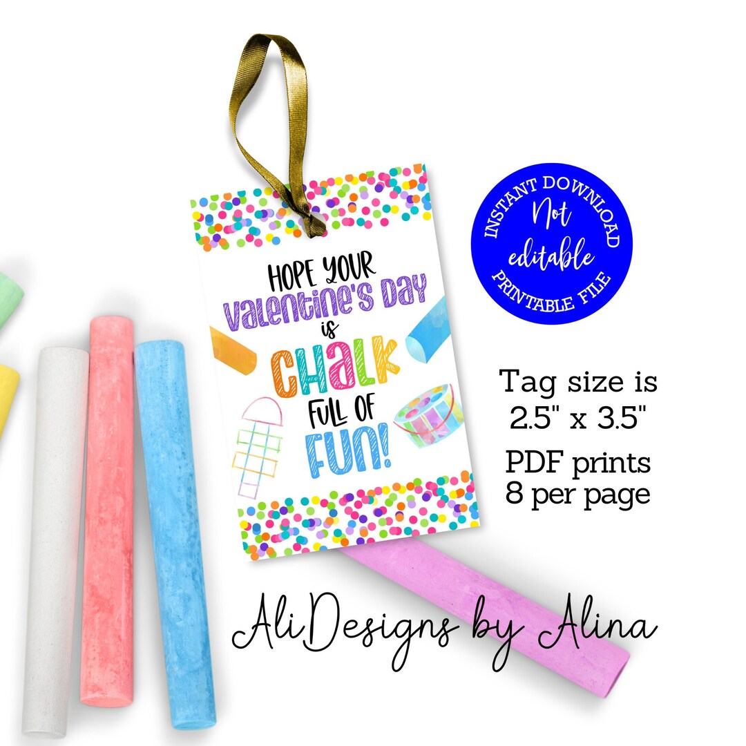 Hope Your Valentine's Day is Chalk Full of Fun, PRINTABLE Tags, Kids ...