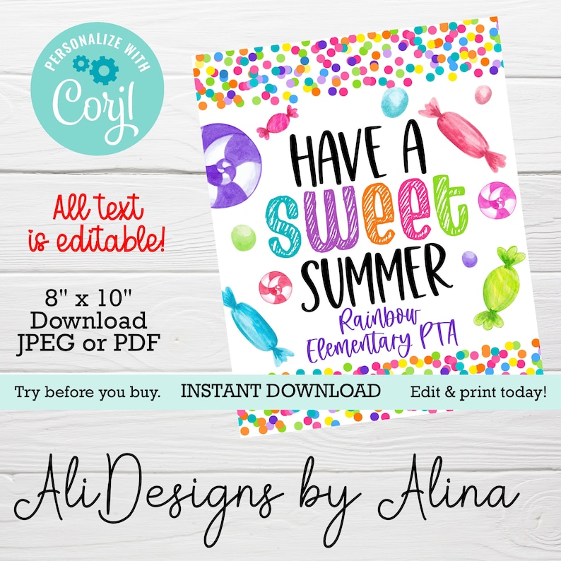 Have a Sweet Summer Printable Sign, EDITABLE Template, Teacher and ...