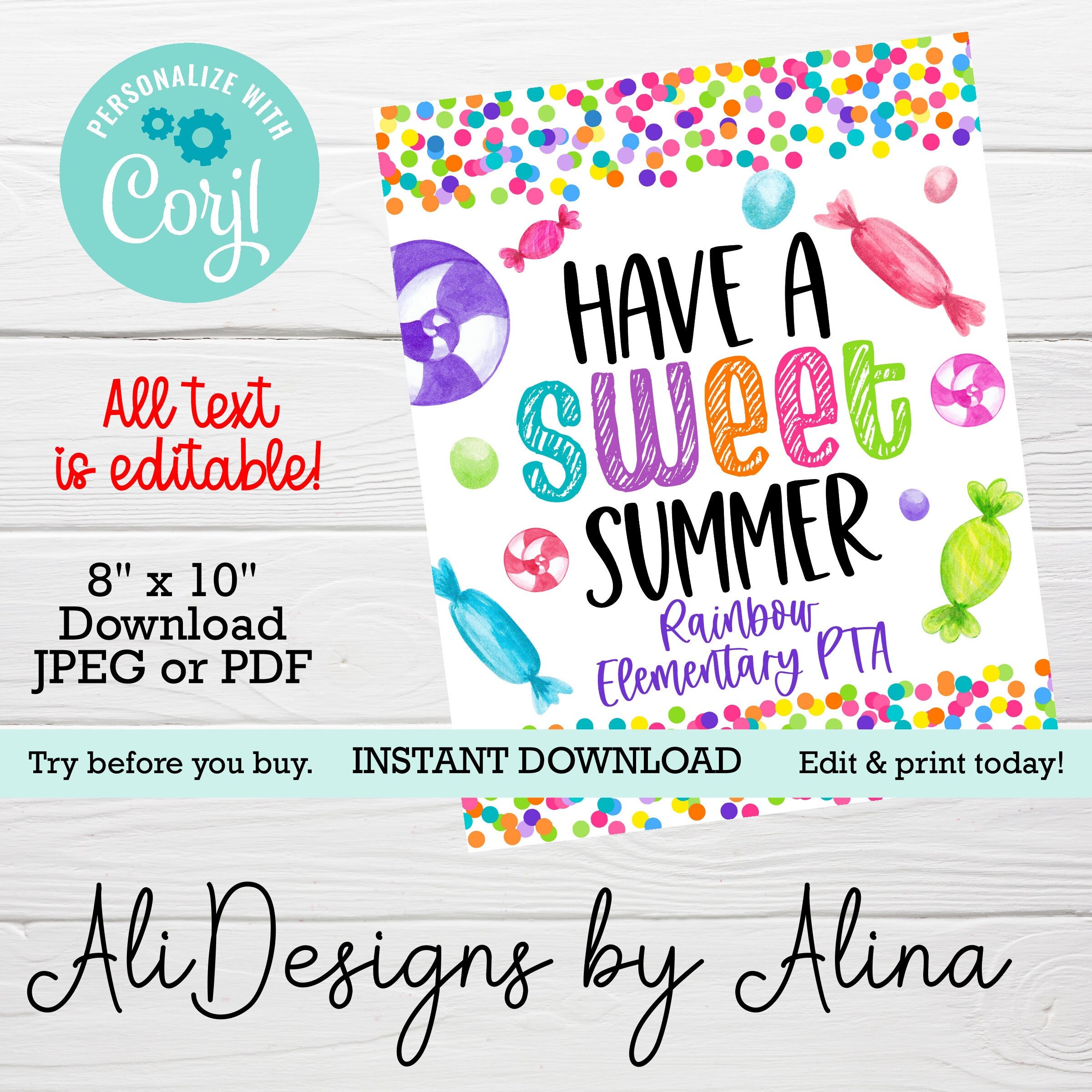 Have a Sweet Summer Printable Sign, EDITABLE Template, Teacher and ...