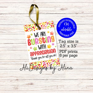 We Are Bursting With Appreciation, INSTANT Download Tags, Teacher and ...