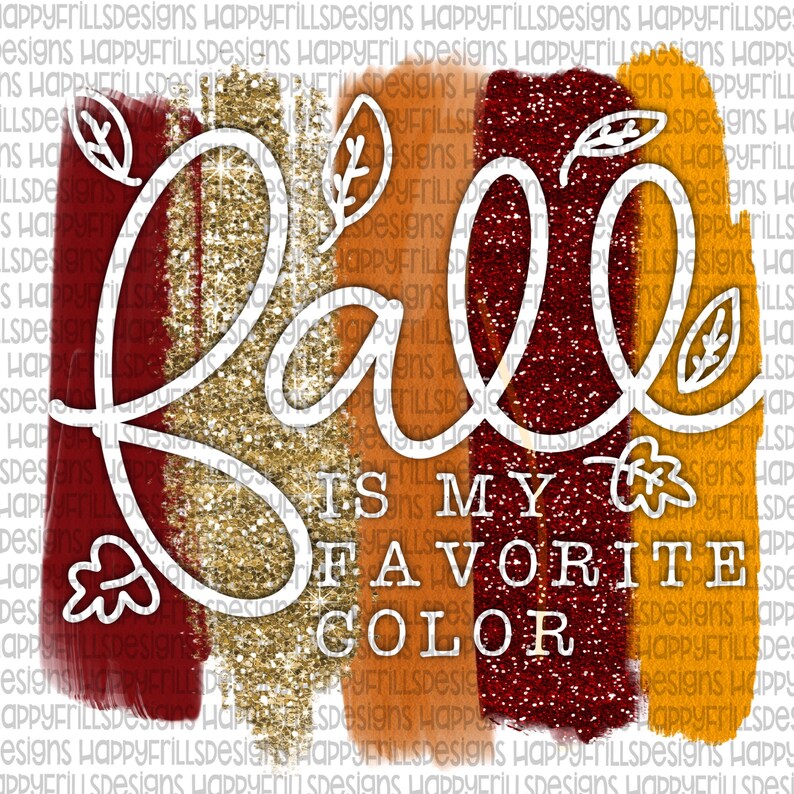 Fall is my favorite Digital image png instant download for | Etsy