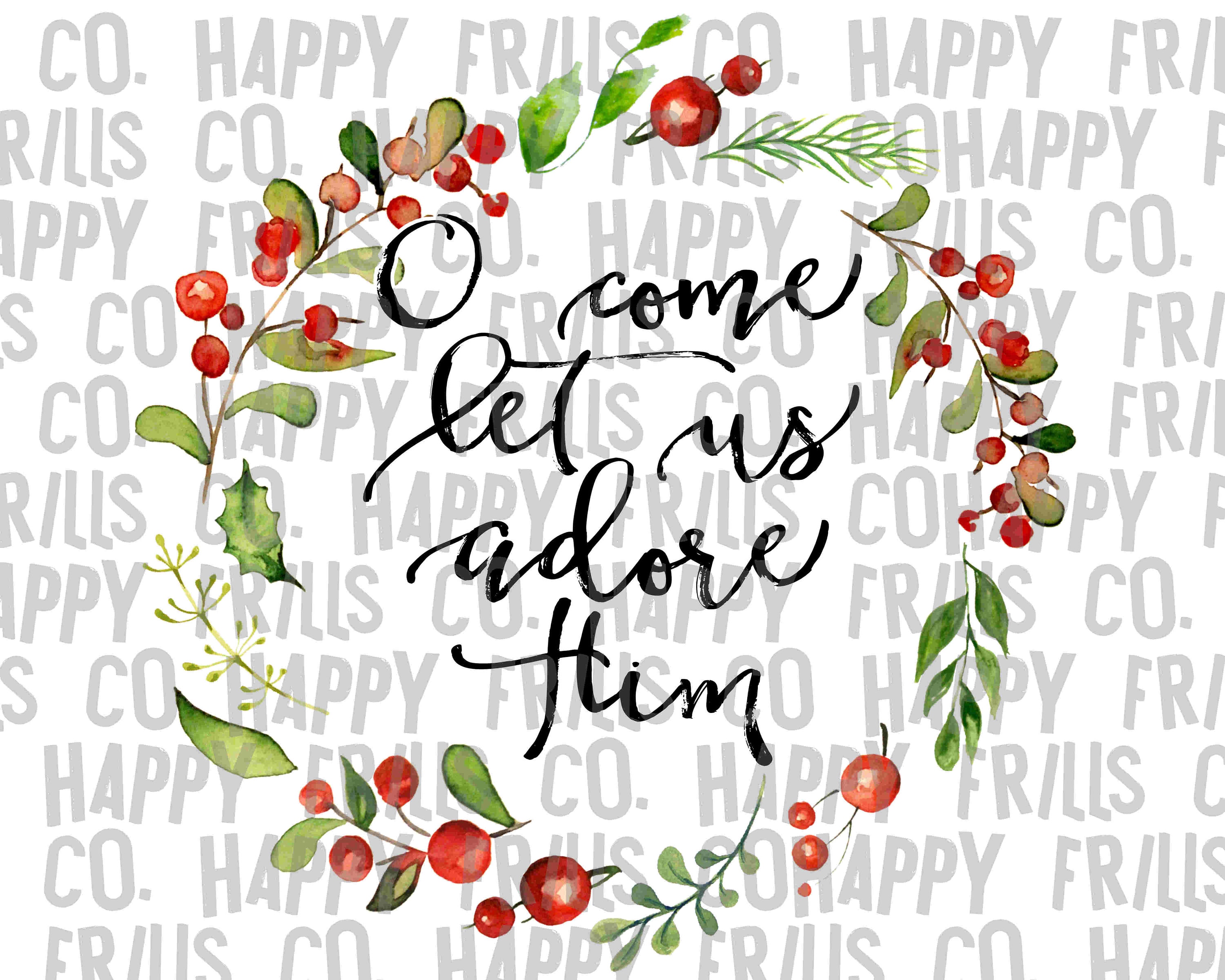 O Come Let Us Adore Him Christmas Digital Image Png Instant - Etsy