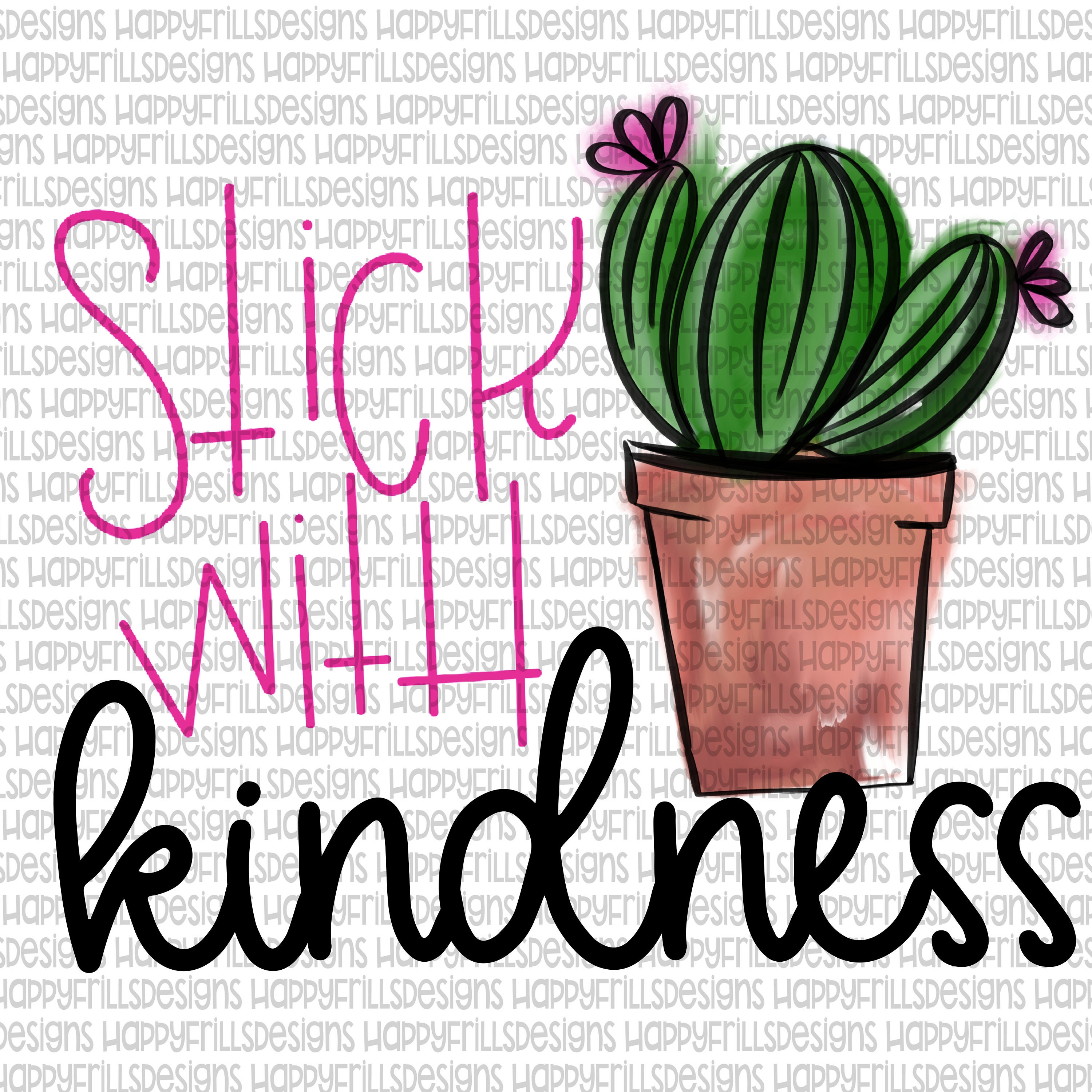 Stick With Kindness Cactus Digital Image Png Instant Download - Etsy UK