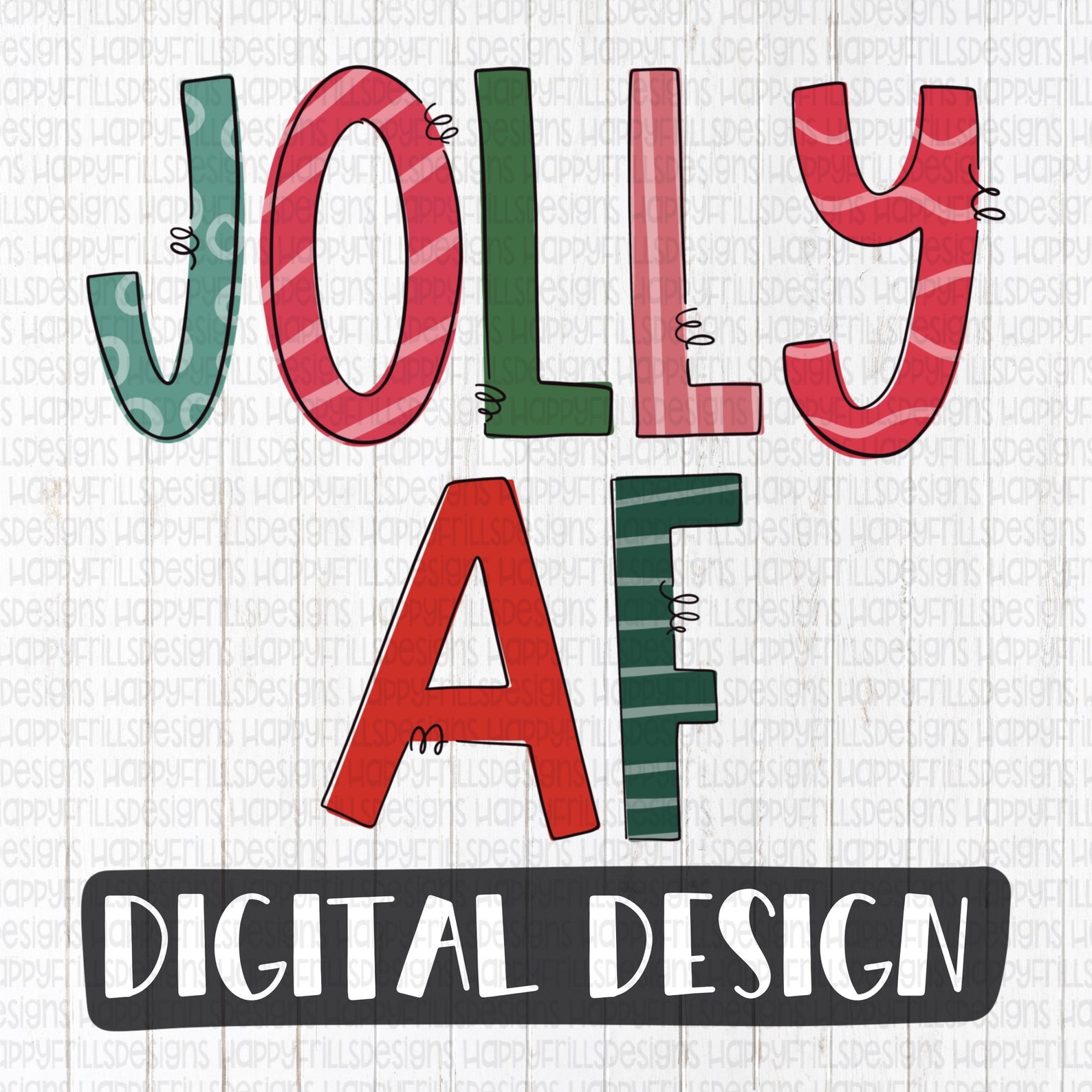 Jolly AF Png Instant Download Design/ Designs for | Etsy