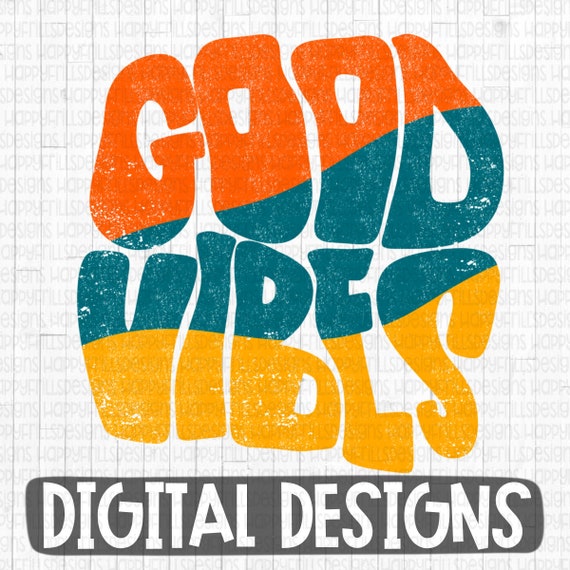 Good Vibes 70s Vibes Retro Vintage Png Instant Download Mama | Etsy