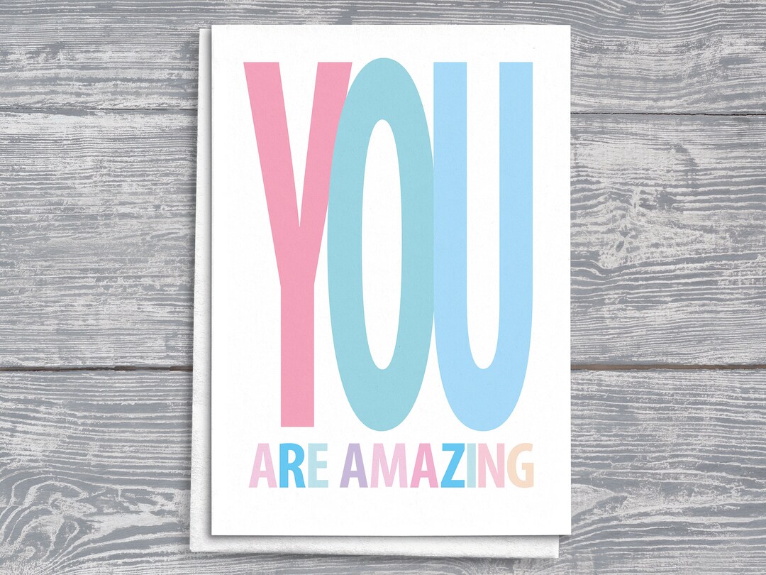 You Are Amazing Greetings Card, Inspirational Card, Encouragement Gift ...