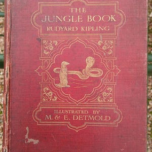 Antique Book the JUNGLE Book by Rudyard Kipling 1912 Well Illustrated ...