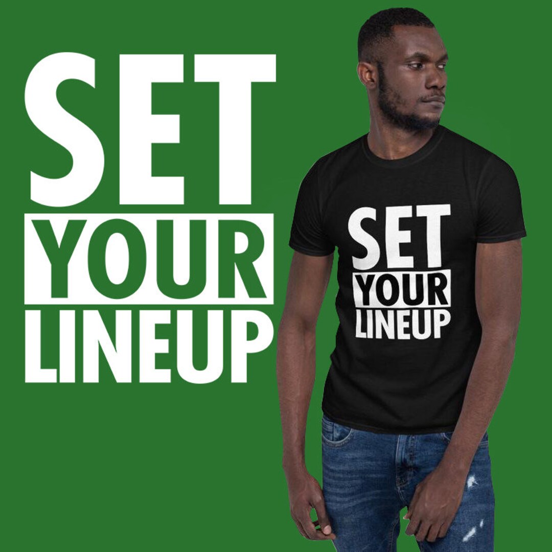 Set Your Lineup T-shirt | Unisex T-shirt | Fantasy Tee Shirt | Line-up ...