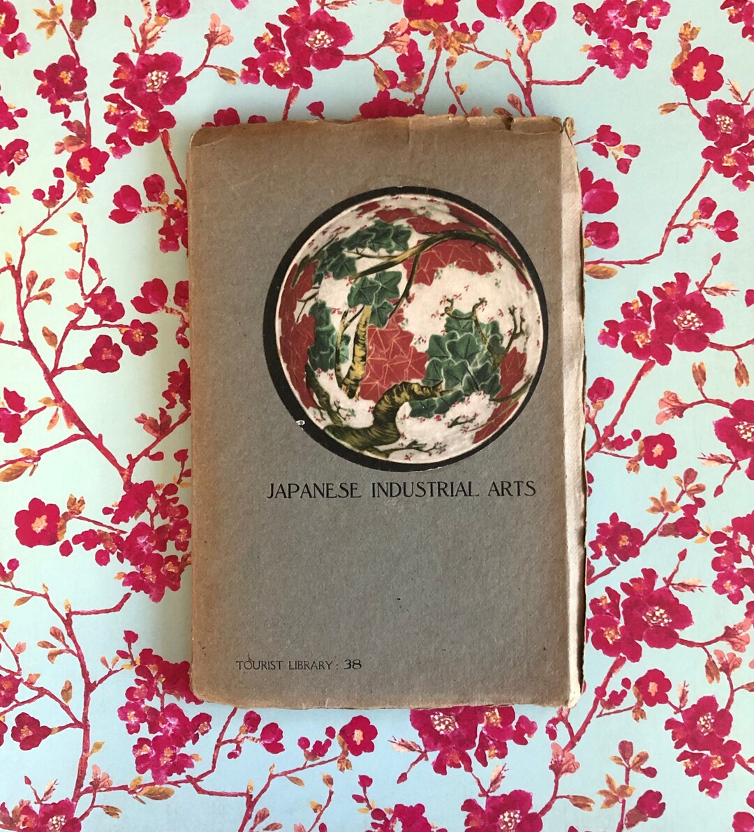 Vintage Paper-covered Book “japanese Industrial Arts," 1941, Tourist ...