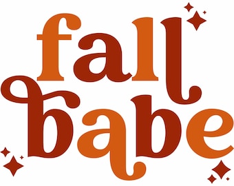 Fall Babe Svg, Png, Pdf, Eps, Fall SVG, Babe SVG - Etsy