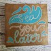 Sea You Later Wood Sign // Nautical Decor // Hanging Wall Art // 6x6 ...