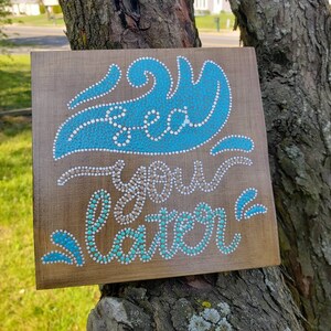 Sea You Later Wood Sign // Nautical Decor // Hanging Wall Art // 6x6 ...