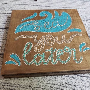 Sea You Later Wood Sign // Nautical Decor // Hanging Wall Art // 6x6 ...
