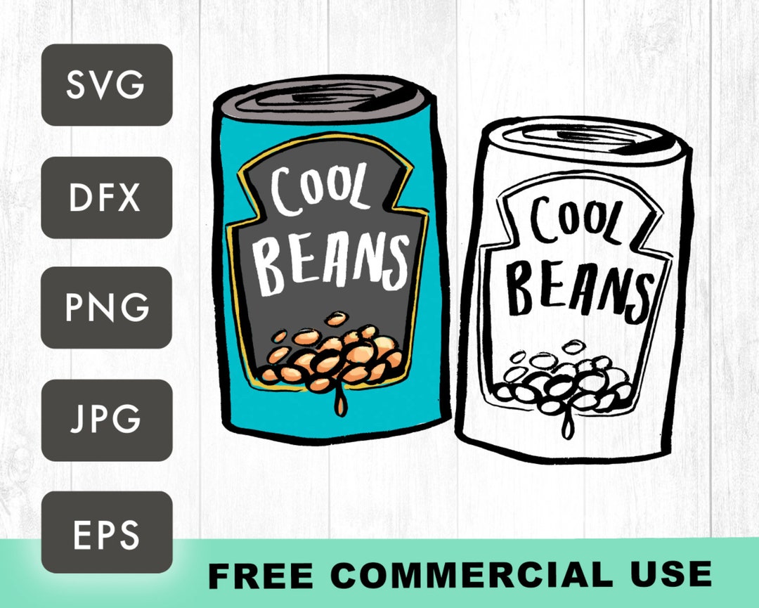 Cool Beans SVG, Hand Drawn Bean Can, Can of Beans SVG, Beans ...