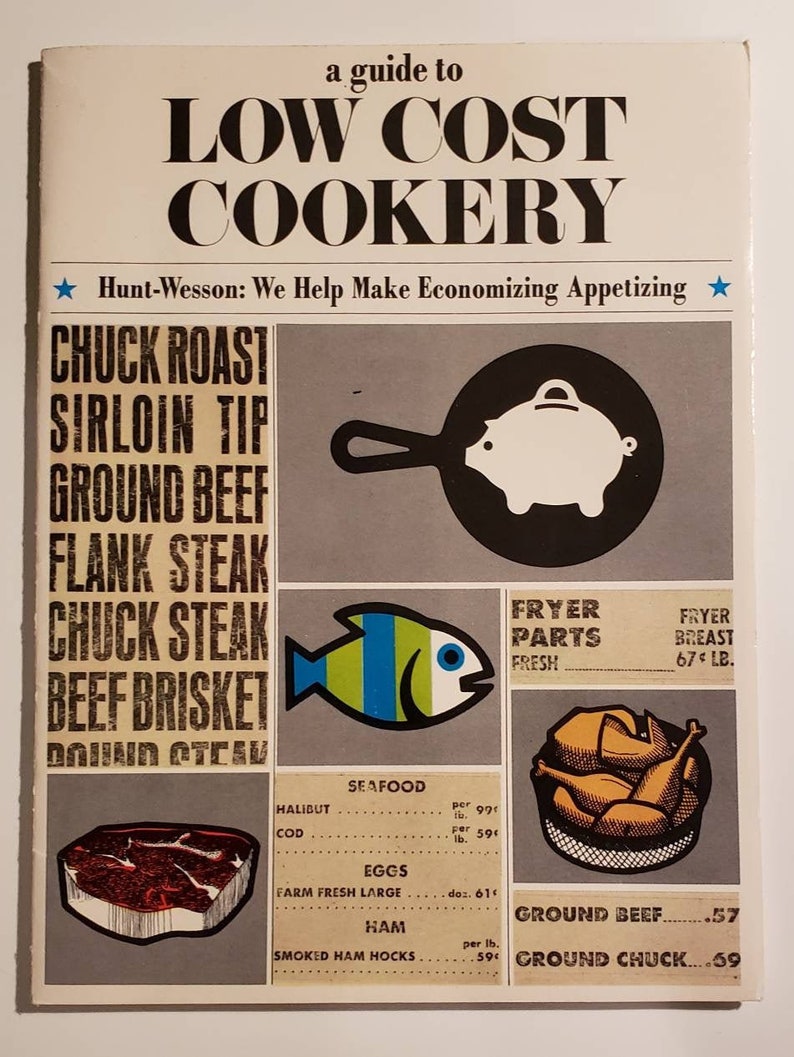 1960s 70s Hunt Wesson Guide to Low Cost Cookery Vintage Cookbook ...