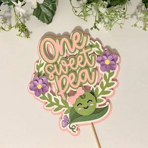 One Sweet Pea, Pea Birthday, 1st Birthday Cake Topper, Pea 1st Birthday ...