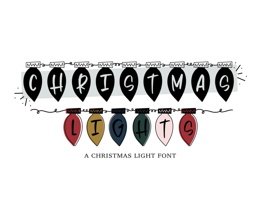 Christmas Lights - A Holiday Lights Font - Hand Lettered - Crafter Font ...