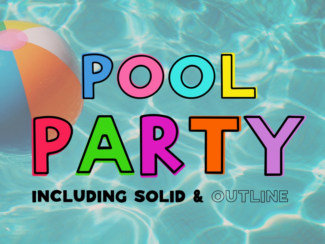 Pool Party Hand Lettered Font | Outline Font | Solid Font | Bold Font ...