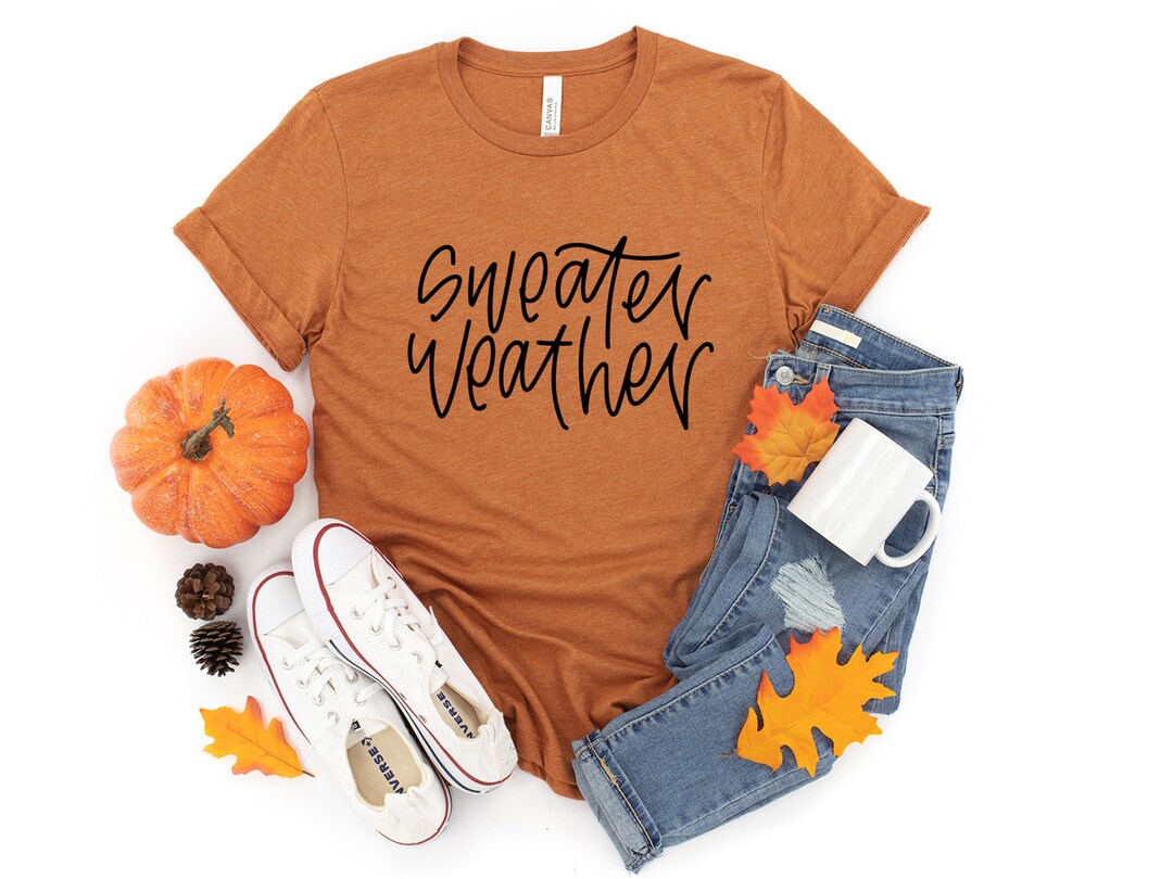 Sweater Weather SVG - Fall SVG - Autumn SVG - Fall Shirt Design ...