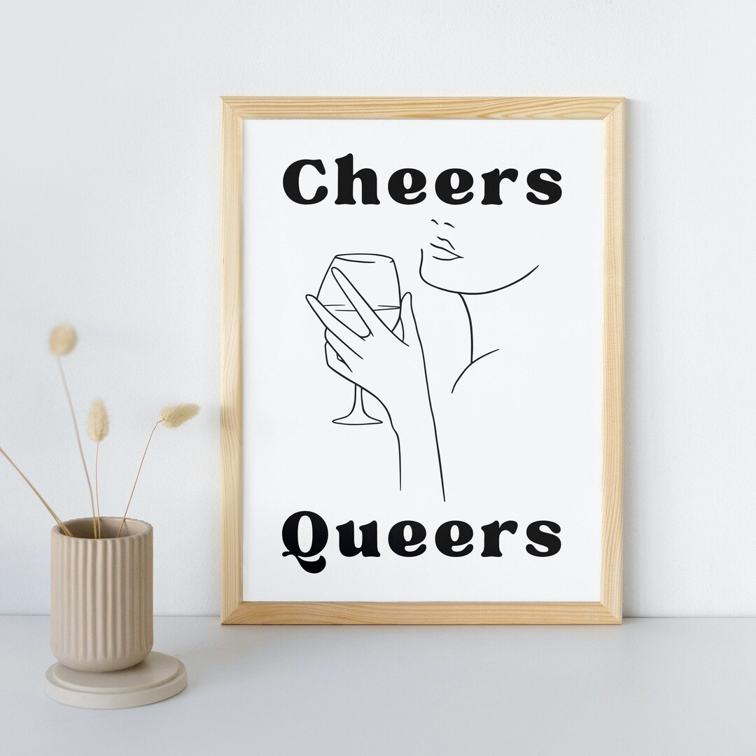 Cheers Queers! - Digital Download Print - Etsy