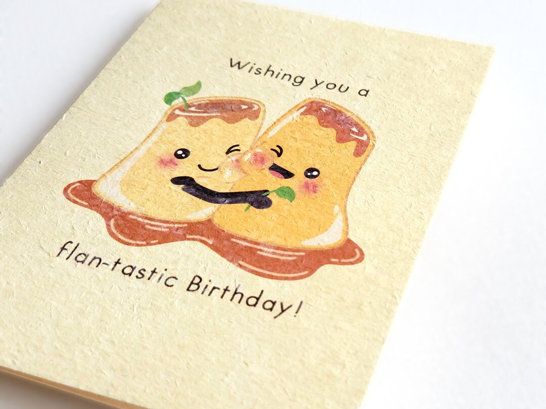 Flan-tastic | Cute Birthday Card, Punny Card, Greeting Card for Foodies ...