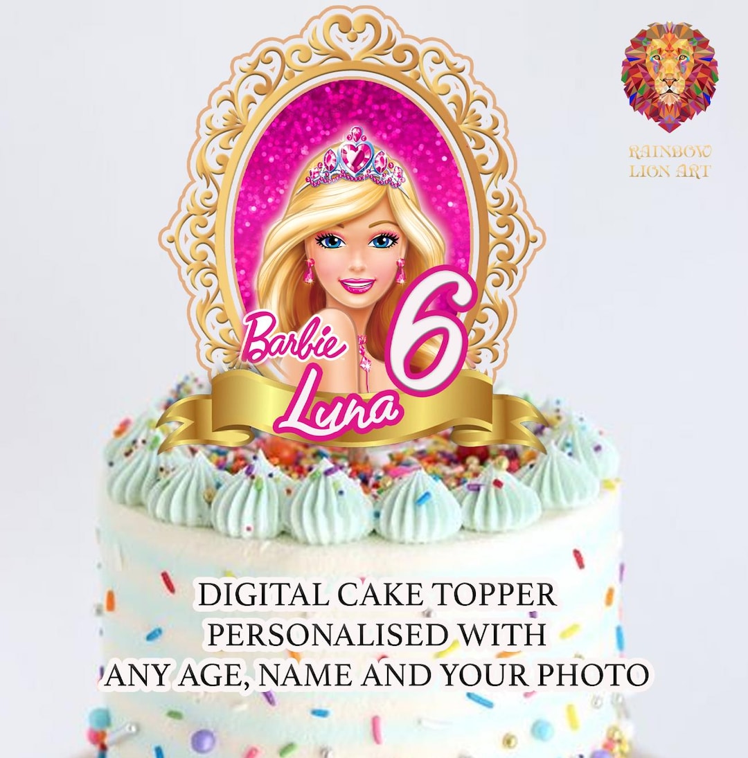 Personalised Barbie Birthday Cake Topper With Any Name and Age Digital ...