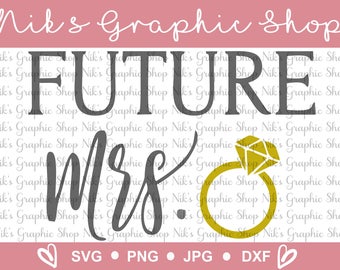 Future mrs svg | Etsy