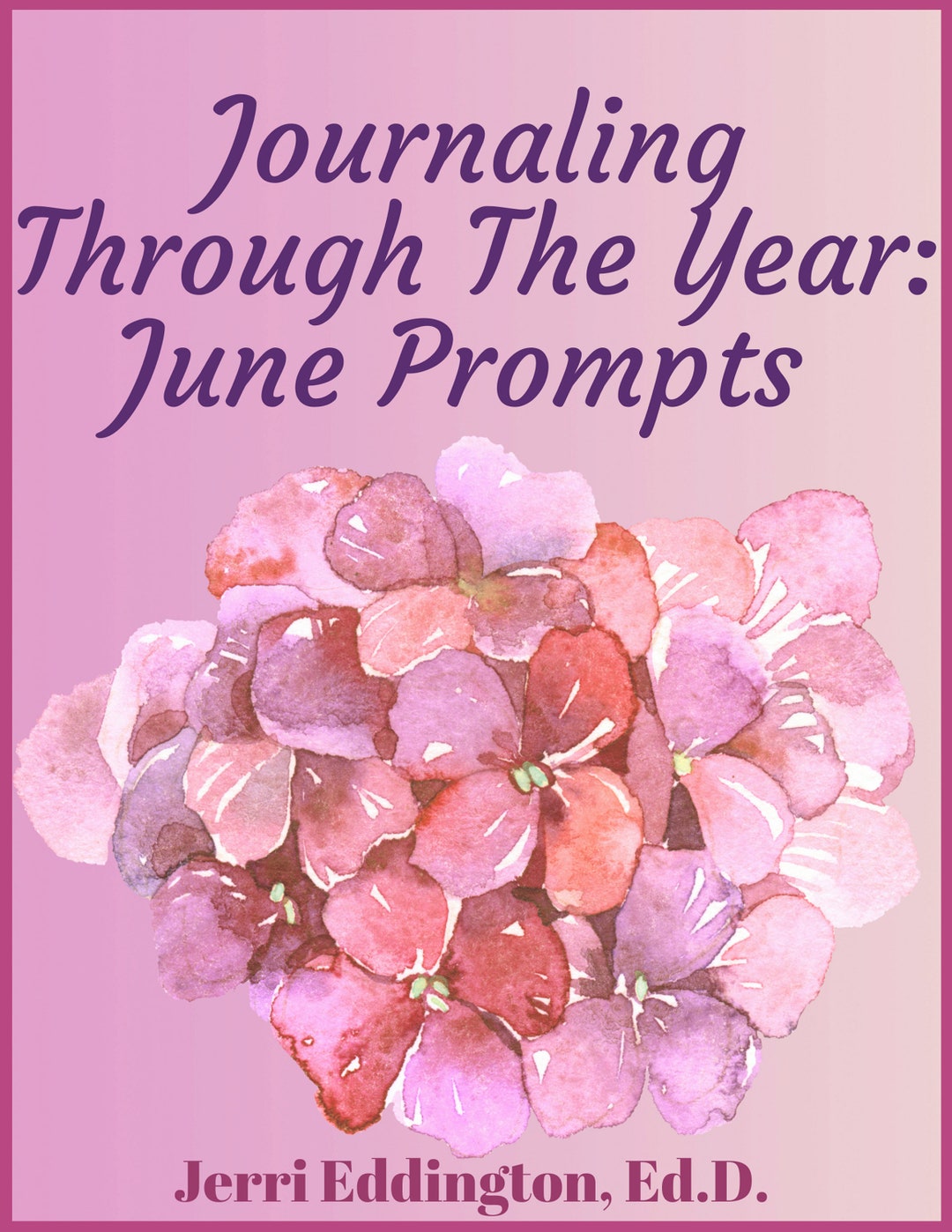 Journaling Through the Year: June Prompts Journal, 30 Writing Prompts ...