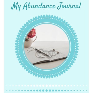 My Abundance Journal & Abundance Journaling Ebook, PRINTABLE Journal ...