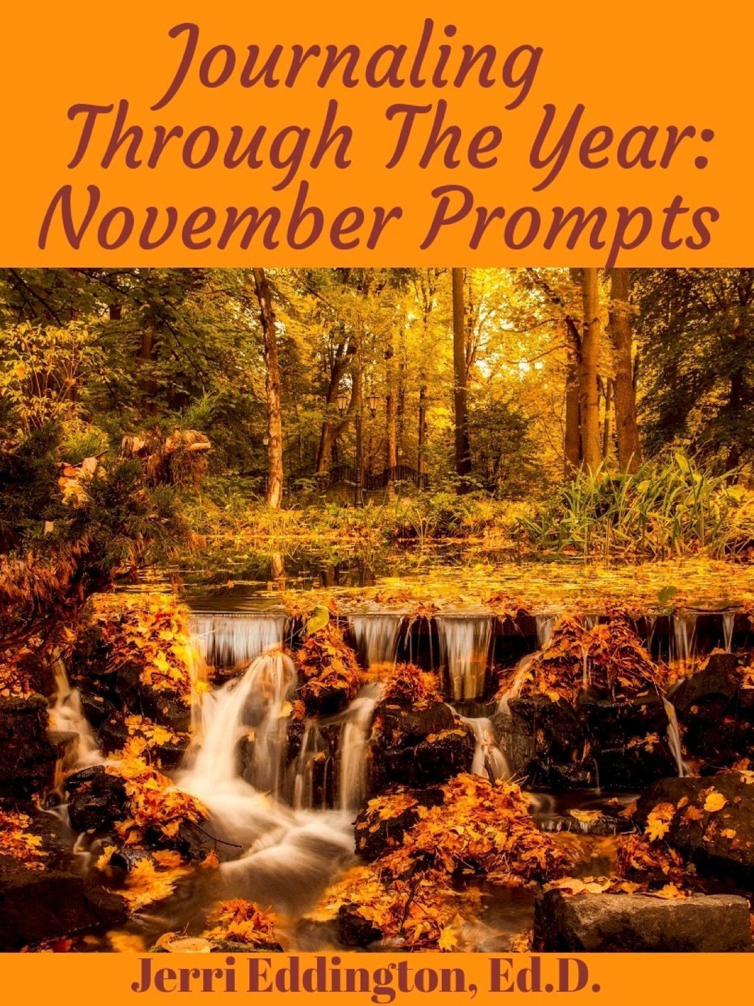 Journaling Through the Year: November Prompts Journal, 30 Writing ...
